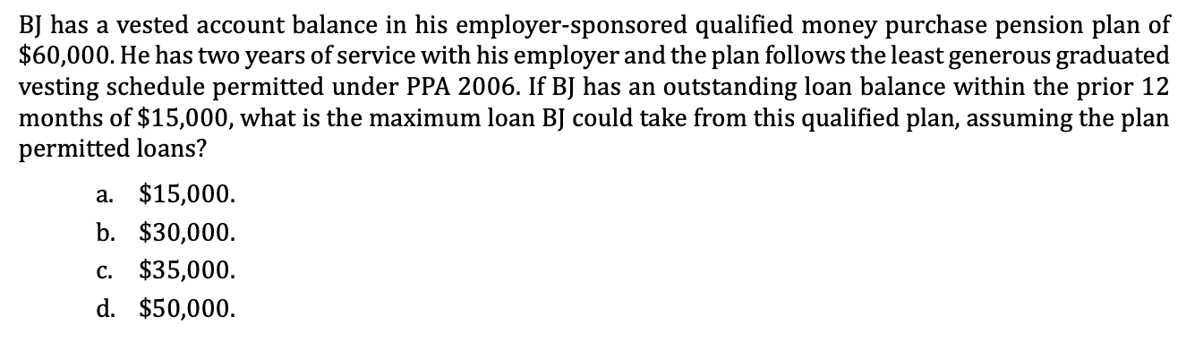 Solved BJ has a vested account balance in his | Chegg.com