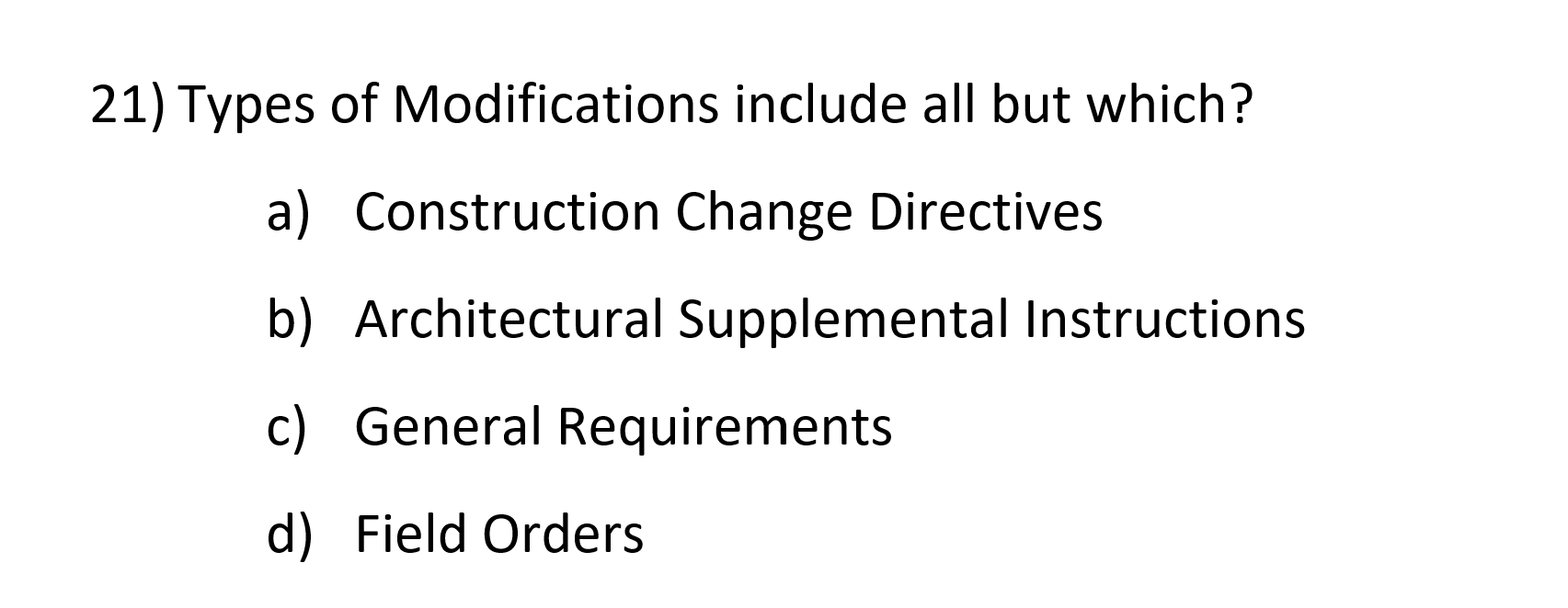 Solved 21) Types of Modifications include all but which? a) | Chegg.com