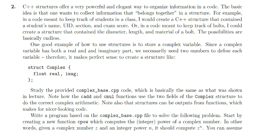 Solved 2. C++ structures offer a very powerful and elegant | Chegg.com