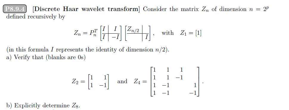 Solved P8.9.4 Discrete Haar wavelet transform] Consider the | Chegg.com