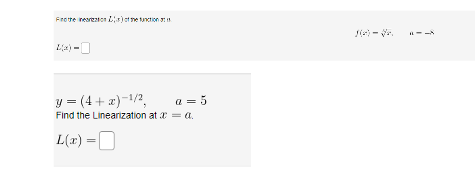 Solved Find the linearization L(x) of the function at a. | Chegg.com