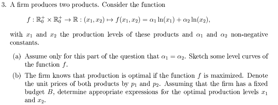 Solved A firm produces two products. Consider the function | Chegg.com