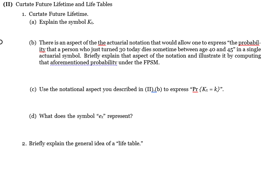 Solved urtate Future Lifetime and Life Tables 1. Curtate | Chegg.com