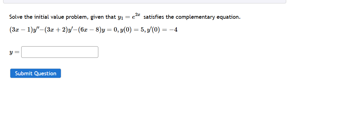 Solved Solve the initial value problem, given that y1=e2x | Chegg.com