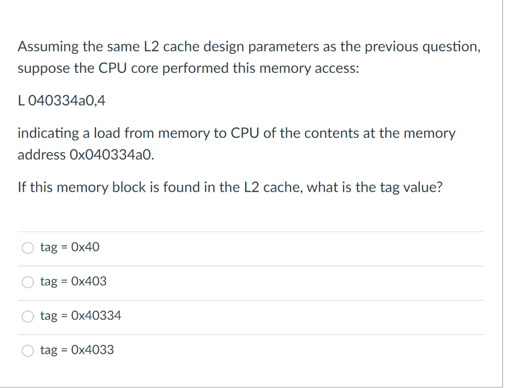 Assuming the same L2 cache design parameters as the | Chegg.com