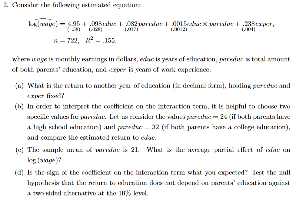 Solved 2. Consider the following estimated equation: | Chegg.com