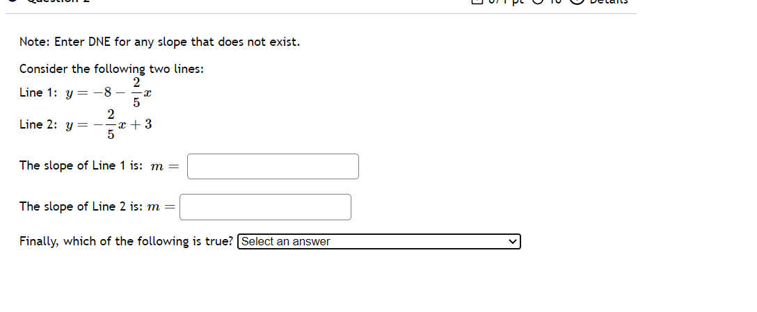 Solved Note: Enter DNE for any slope that does not exist. | Chegg.com