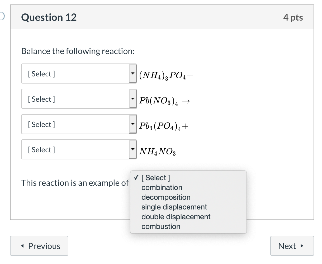 Solved Question 12 4 pts Balance the following reaction: | Chegg.com