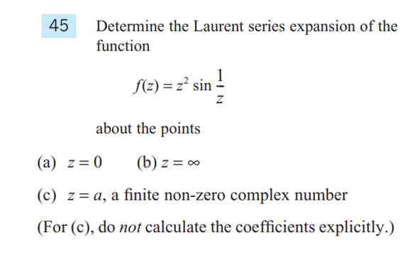 Solved 45 Determine the Laurent series expansion of the | Chegg.com