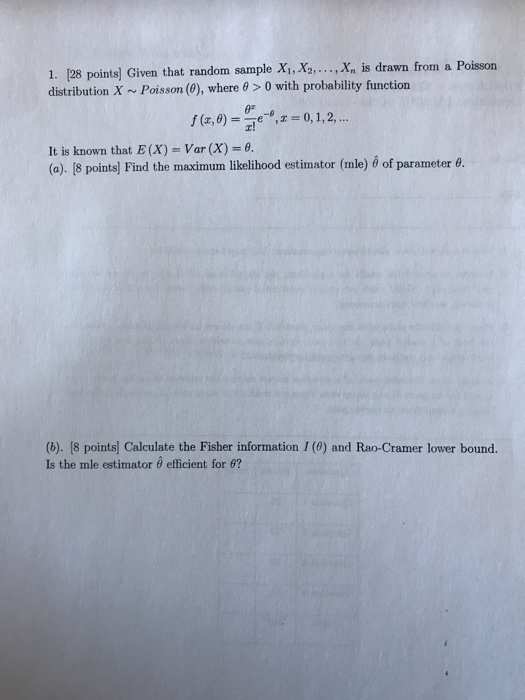 Solved 1. [28 points] Given that random sam ple X1,X2, ,Xn | Chegg.com