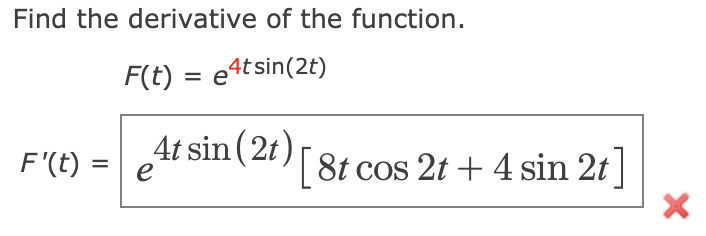 Solved Find the derivative of the function. F(t) = | Chegg.com