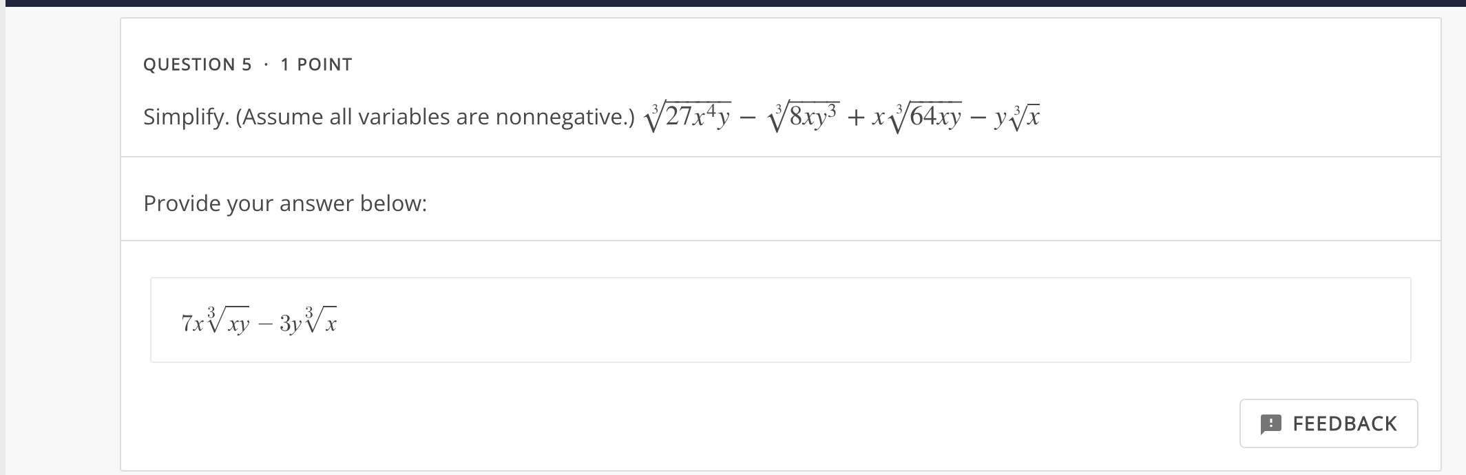 Solved QUESTION 5 - 1 POINT Simplify. (Assume all variables | Chegg.com