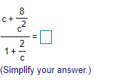 Solved C + 11 8 2 2 1+ - C (Simplify your answer.) | Chegg.com