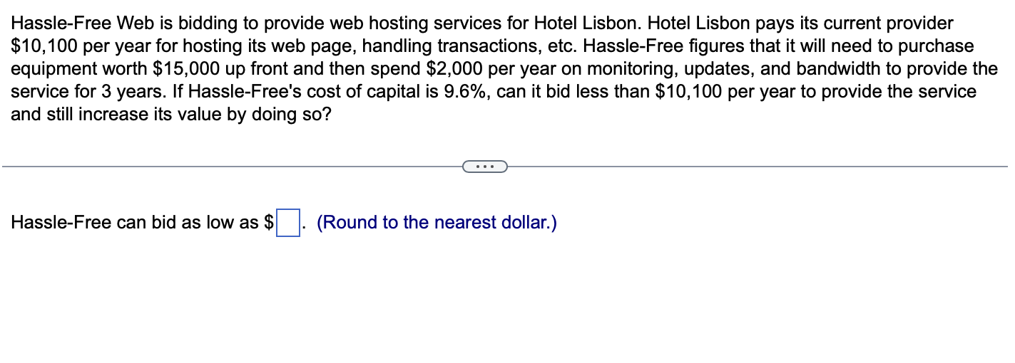 Solved Hassle-Free Web is bidding to provide web hosting | Chegg.com