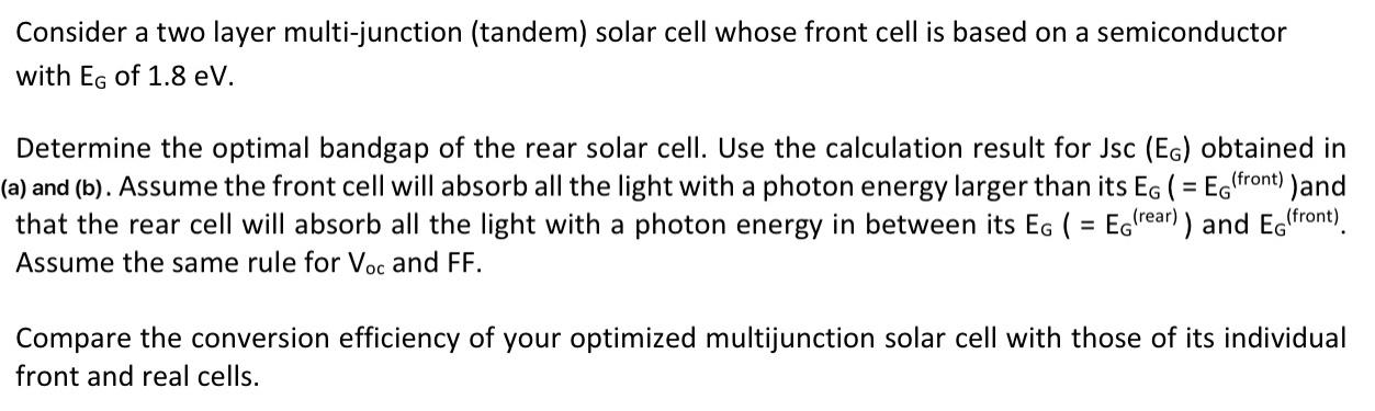 Solved Suppose a homojunction solar cell consisting of a | Chegg.com