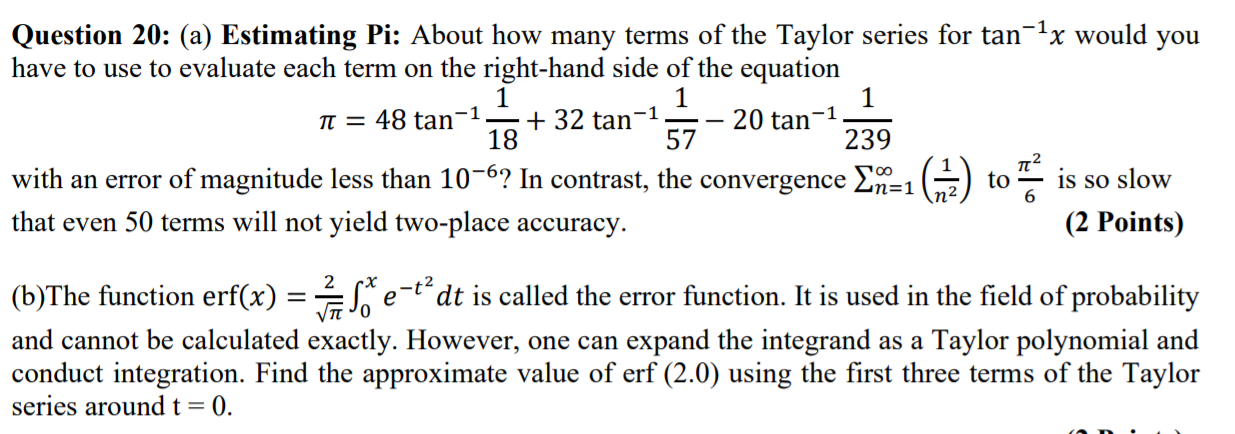 Solved Question 20: (a) Estimating Pi: About how many terms | Chegg.com