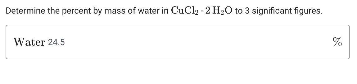 Solved Determine the percent by mass of water in CuCl2 · 2 | Chegg.com