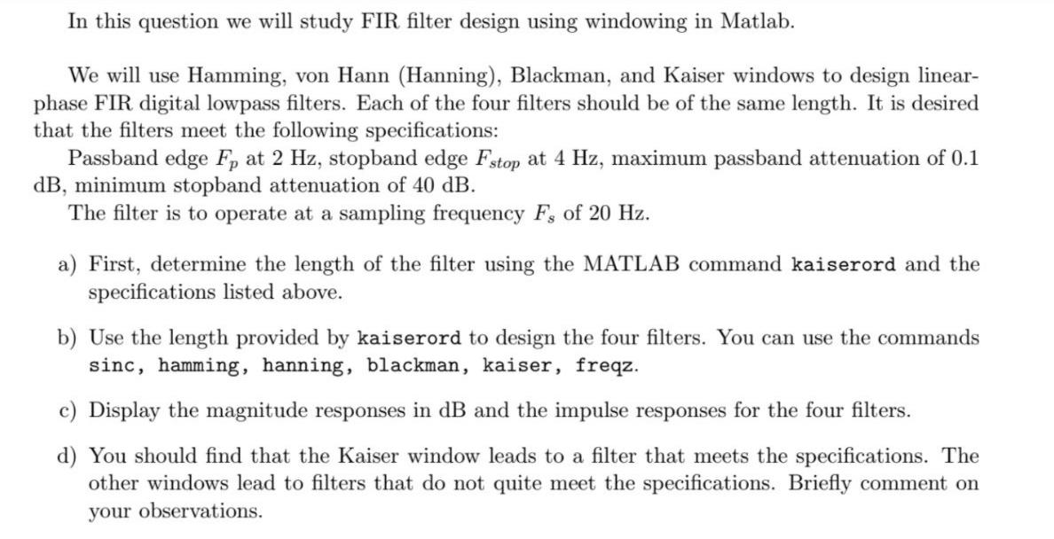 Solved In this question we will study FIR filter design | Chegg.com
