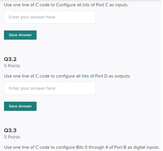 Solved Use One Line Of C Code To Configure All Bits Of Port 0090