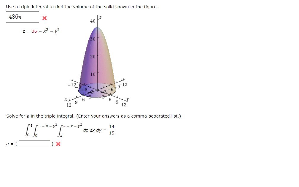 Solved Use a triple integral to find the volume of the solid | Chegg.com