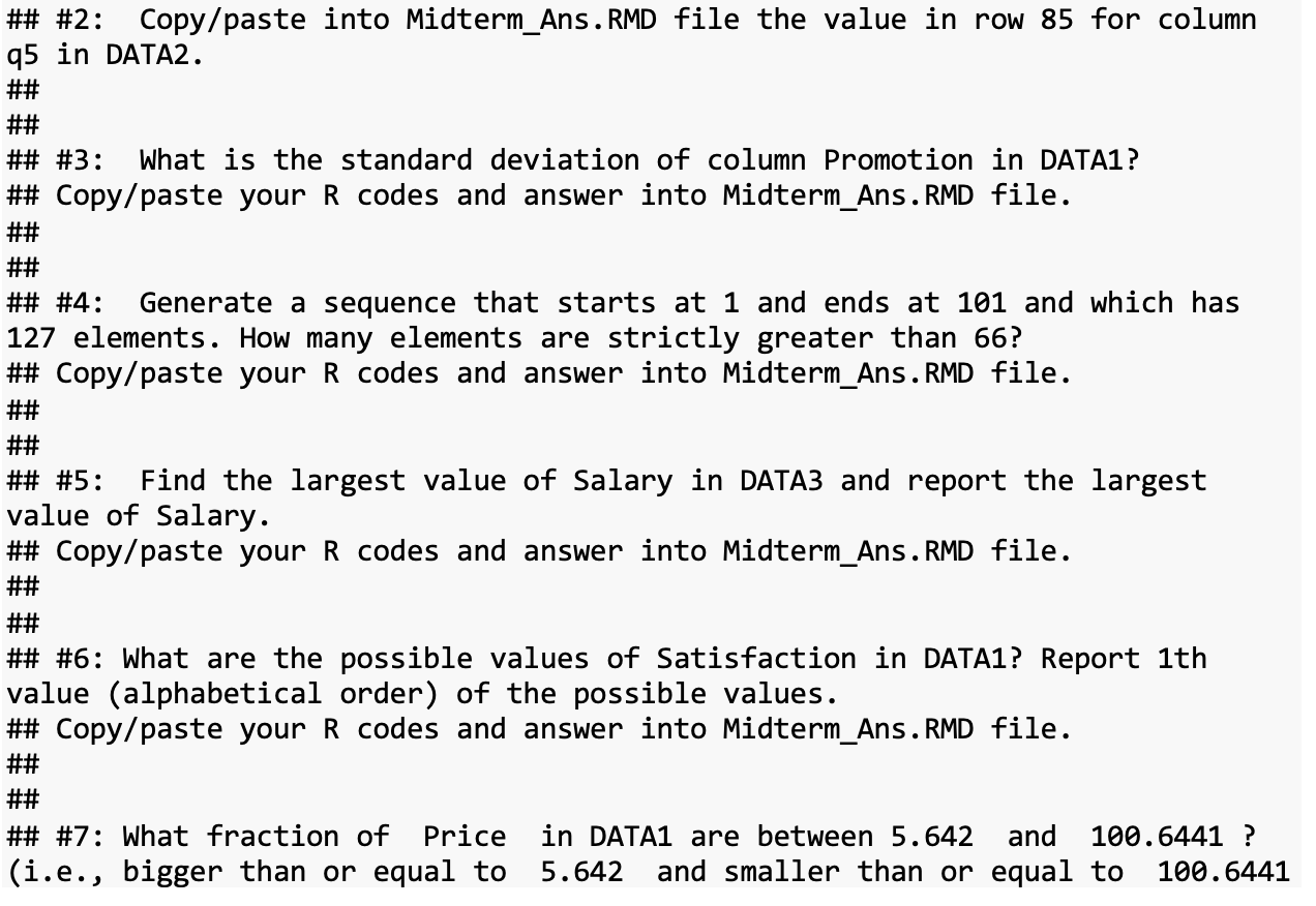 Solved \#\# \#2: Copy/paste into Midterm_Ans.RMD file the | Chegg.com