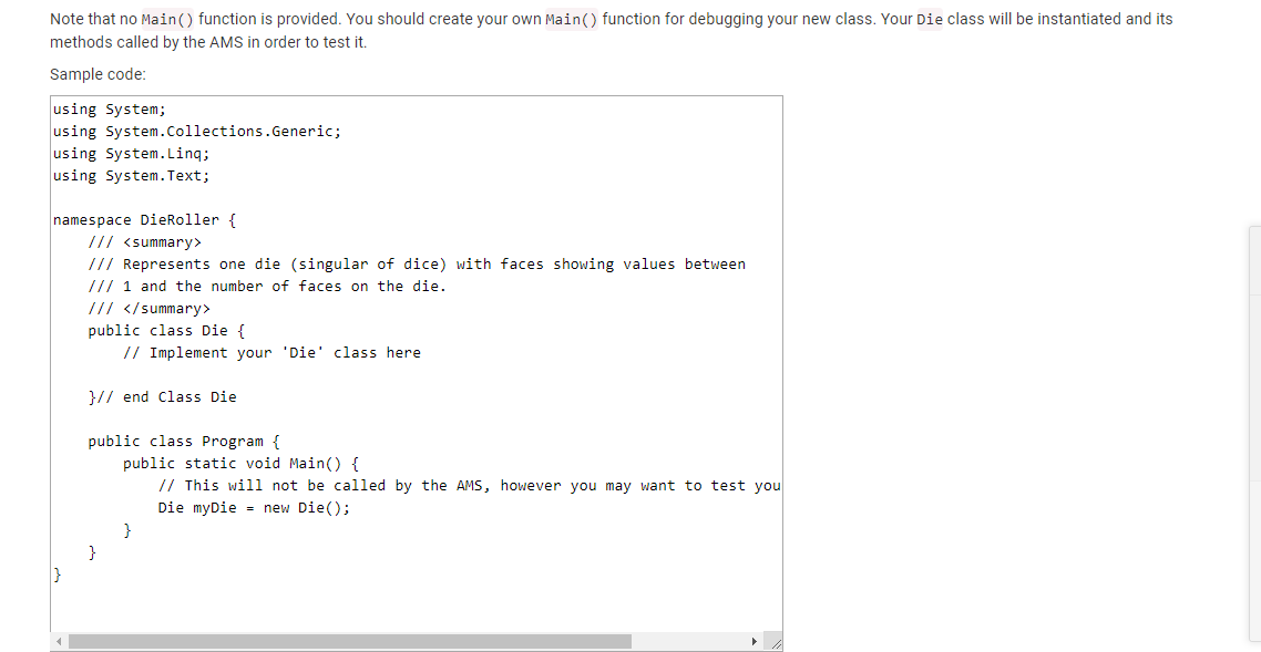 Solved Requirements: Your task is to create a 'Die' class, | Chegg.com