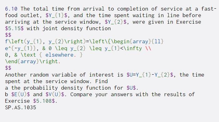 Solved 6.10 The total time from arrival to completion of | Chegg.com