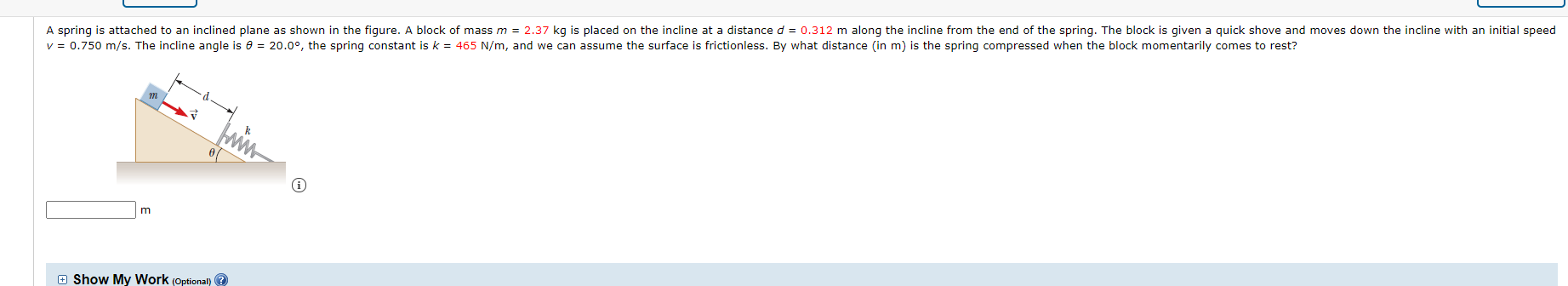 Solved A spring is attached to an inclined plane as shown in | Chegg.com