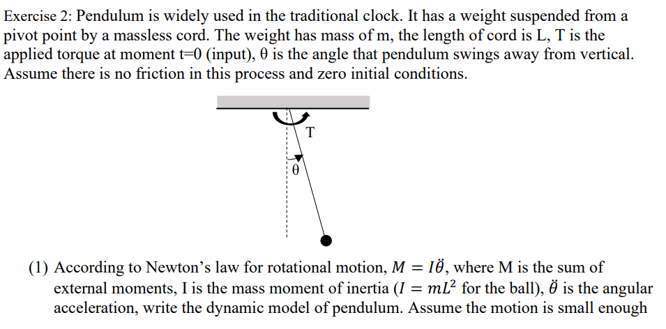 Solved Exercise 2: Pendulum is widely used in the | Chegg.com