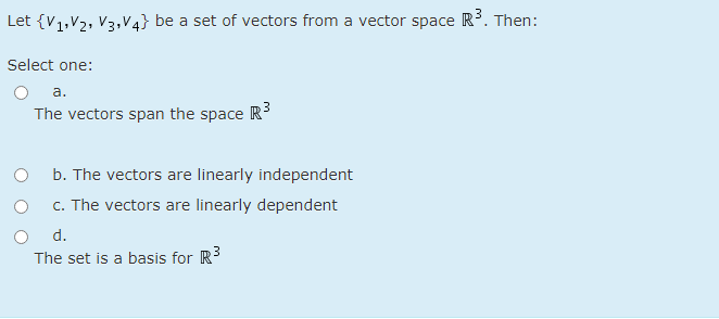 Solved Let {V1, V2, V3, V4} be a set of vectors from a | Chegg.com
