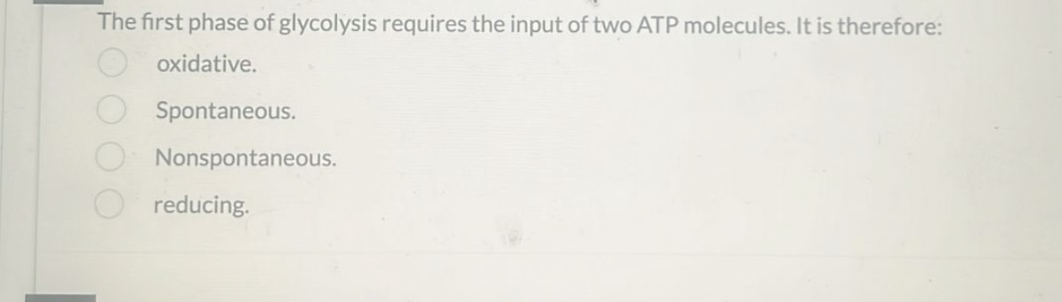 Solved The first phase of glycolysis requires the input of | Chegg.com