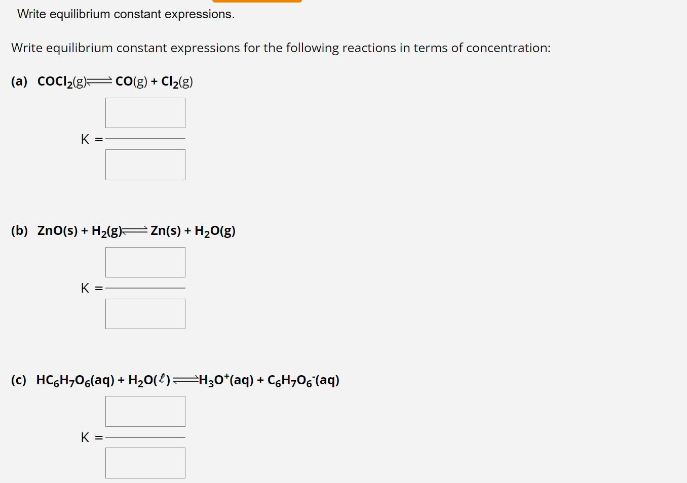 Solved Write equilibrium constant expressions. Write | Chegg.com