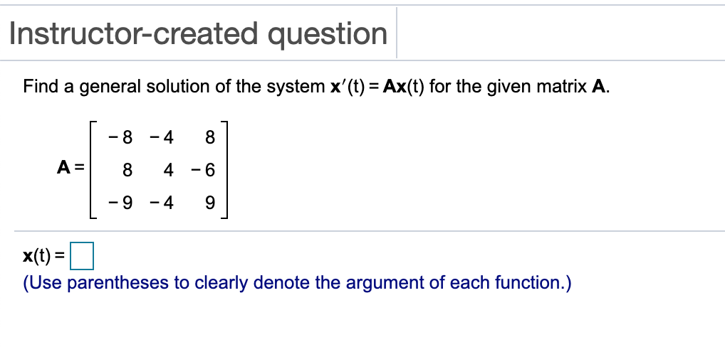 Solved Instructor-created question Find a general solution | Chegg.com