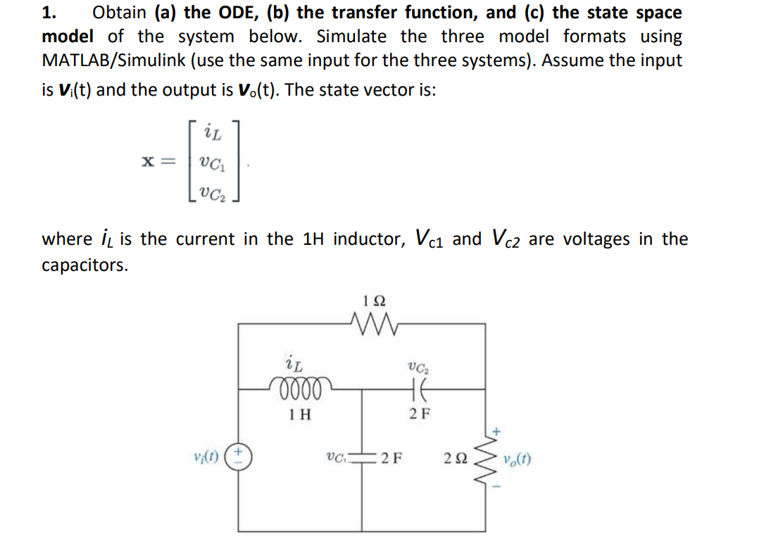 1. Obtain (a) the ODE, (b) the transfer function, and | Chegg.com