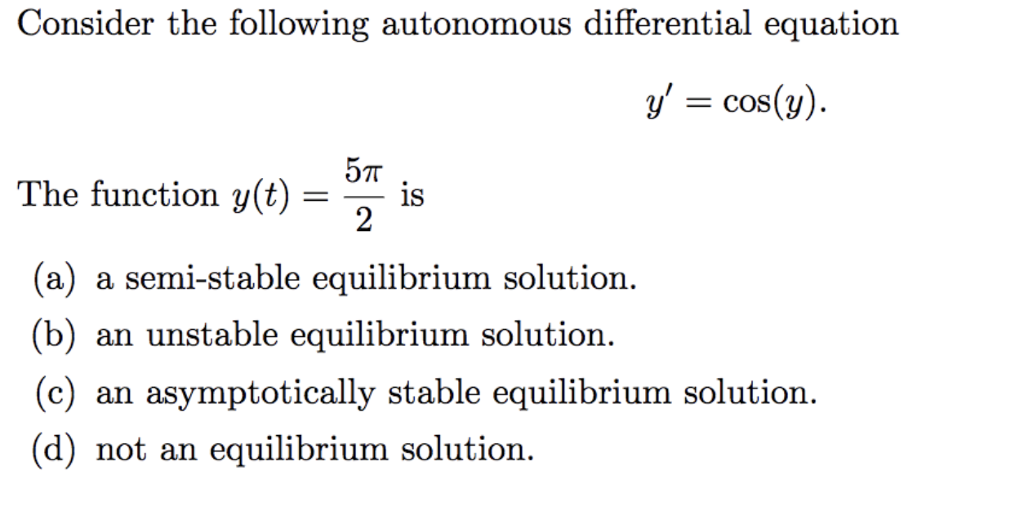 Solved Consider the following autonomous differential | Chegg.com