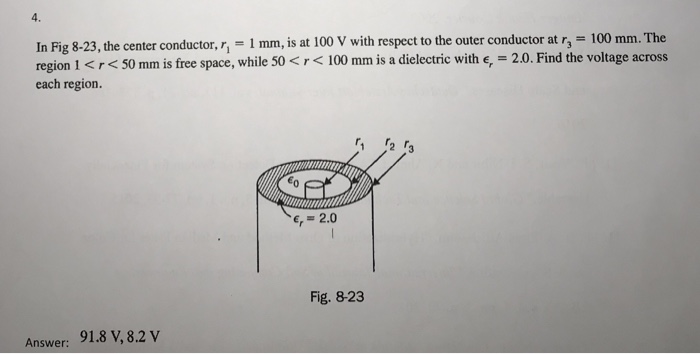 Solved 4. In Fig 8-23, the center conductor, η = 1 mm, is at | Chegg.com