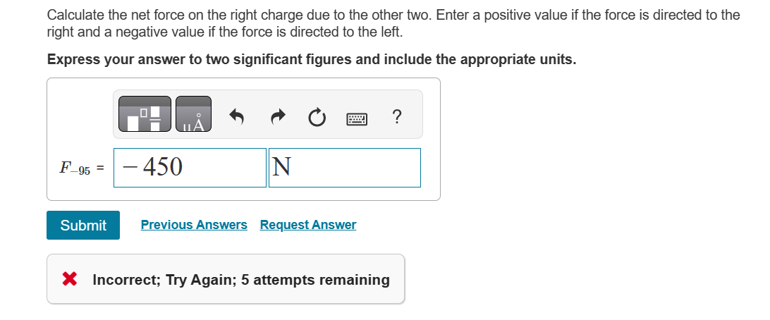 Solved Calculate the net force on the right charge due to | Chegg.com