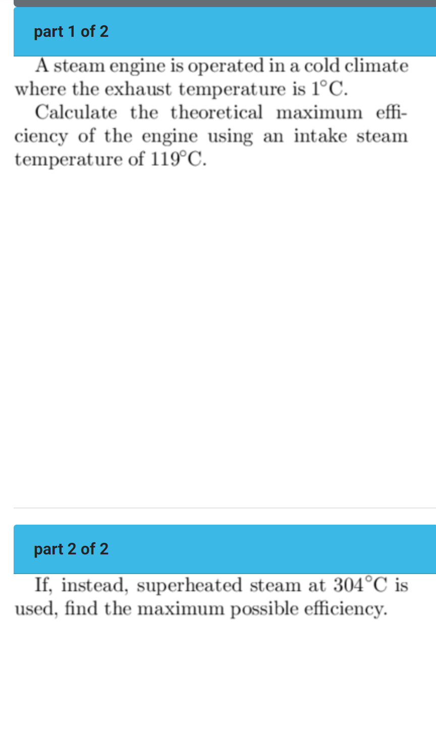 Solved part 1 of 2 A steam engine is operated in a cold | Chegg.com