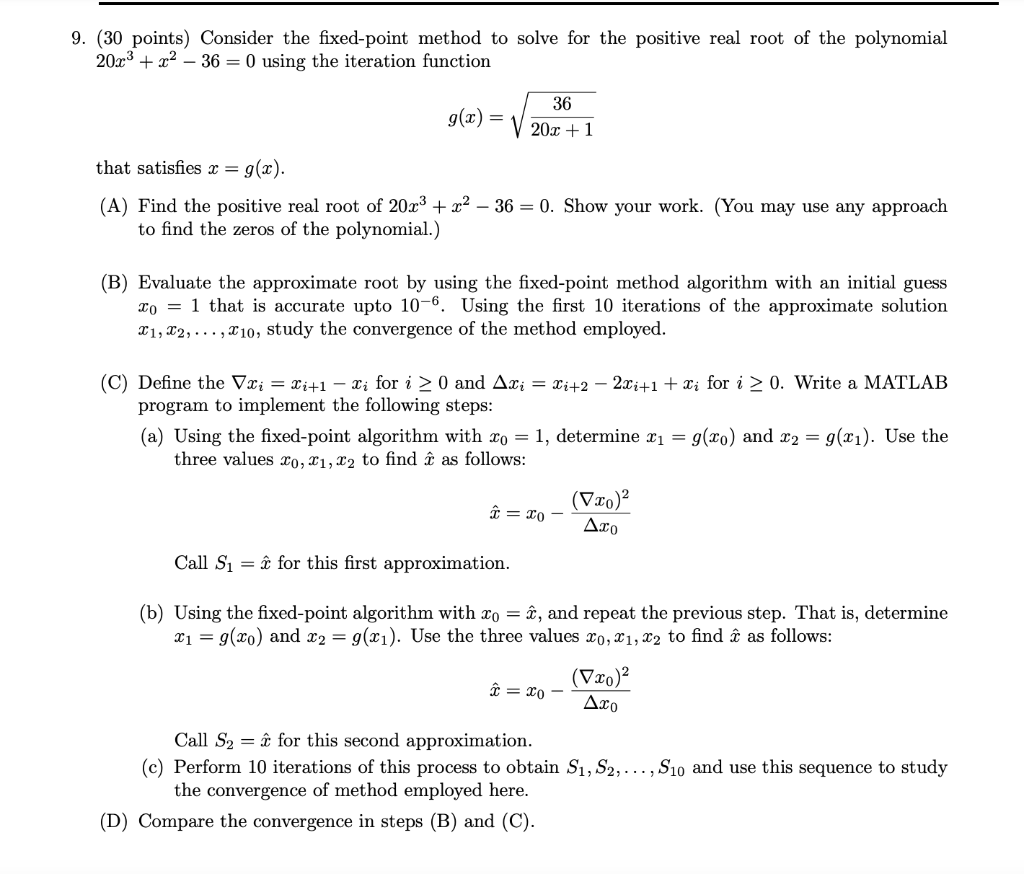 Solved 9. (30 points) Consider the fixed-point method to | Chegg.com