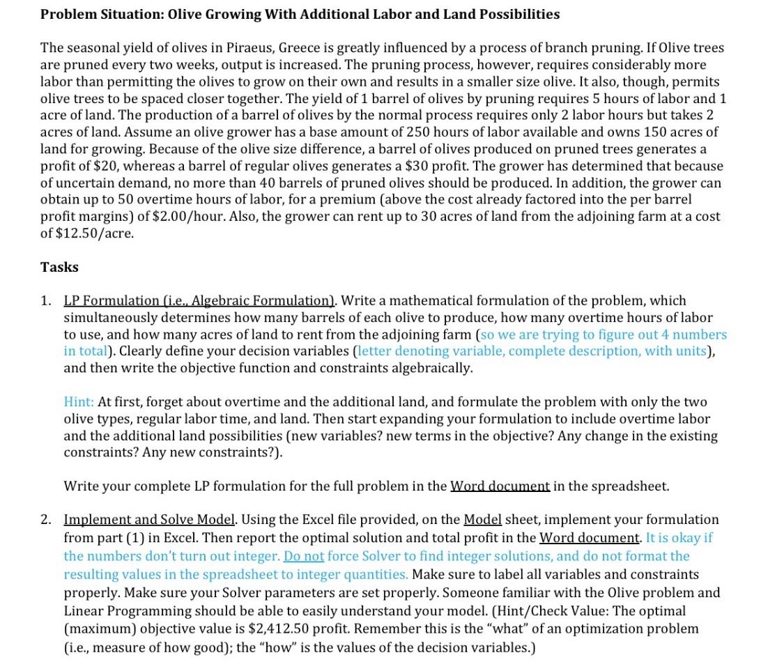 Solved Problem Situation: Olive Growing With Additional | Chegg.com
