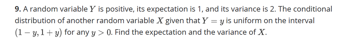 Solved 9. A random variable Y is positive, its expectation | Chegg.com