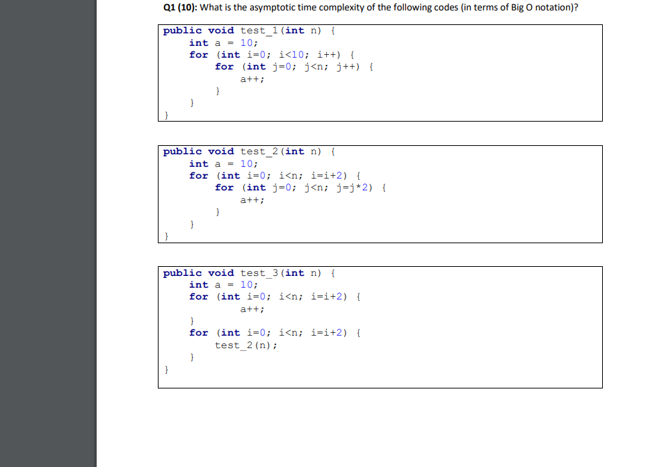 Solved Q1 10 What Is The Asymptotic Time Complexity Of