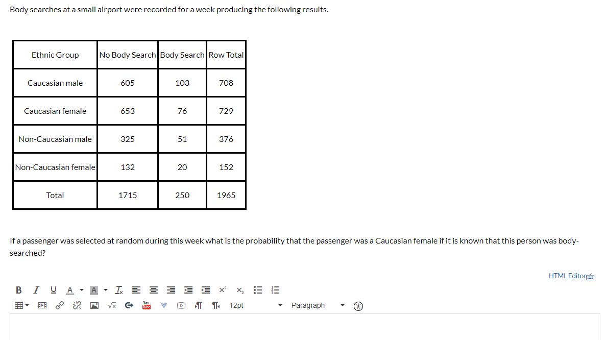 Solved Body searches at a small airport were recorded for a | Chegg.com
