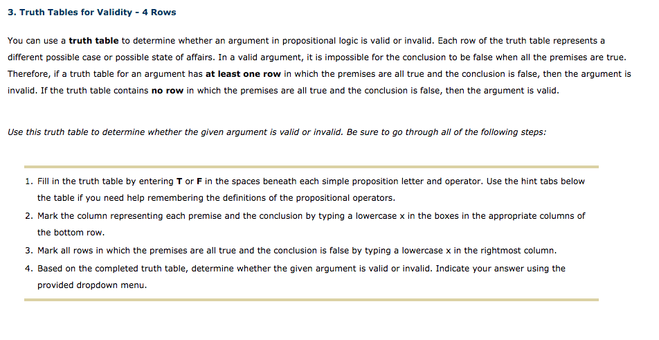 Solved 3. Truth Tables for Validity - 4 Rows You can use a | Chegg.com