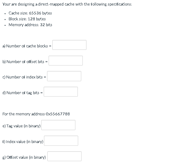 Solved Your are designing a direct-mapped cache with the | Chegg.com
