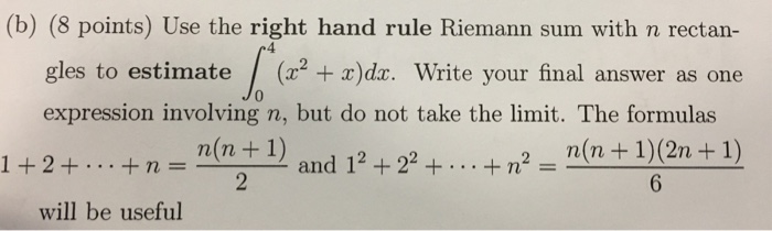 Solved Use the right hand rule Riemann sum with n rectangles | Chegg.com