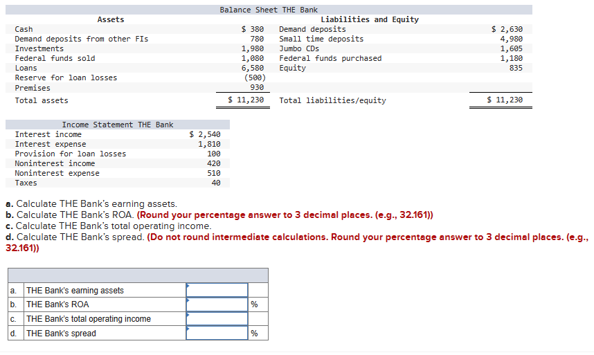 Solved a. Calculate THE Bank's earning assets. b. Calculate | Chegg.com