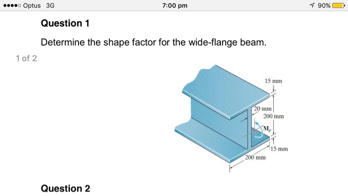 Solved Determine the shape factor for the wide-flange beam. | Chegg.com