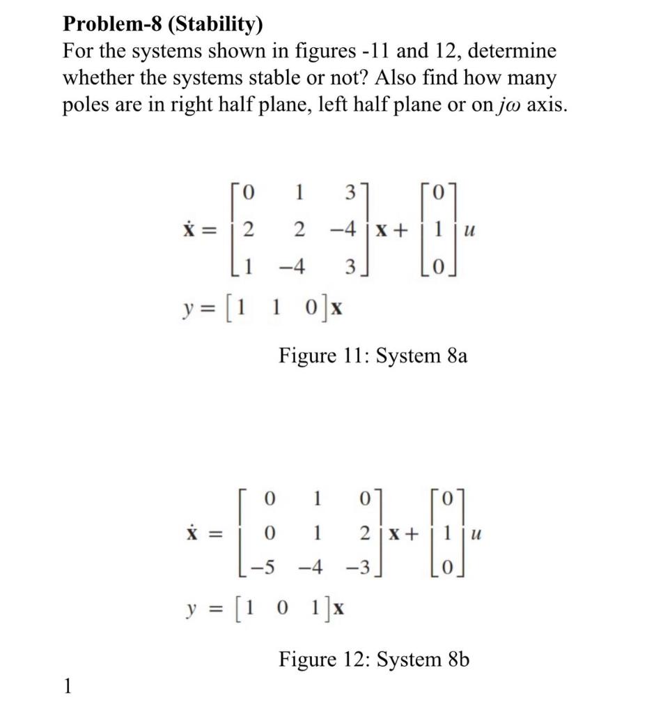 Solved Problem-8 (Stability) For the systems shown in | Chegg.com