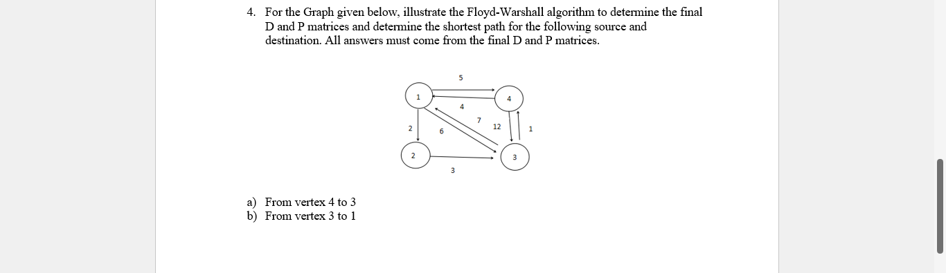 Solved 3. Given the directed Graph as below. 10 8 Using A as | Chegg.com